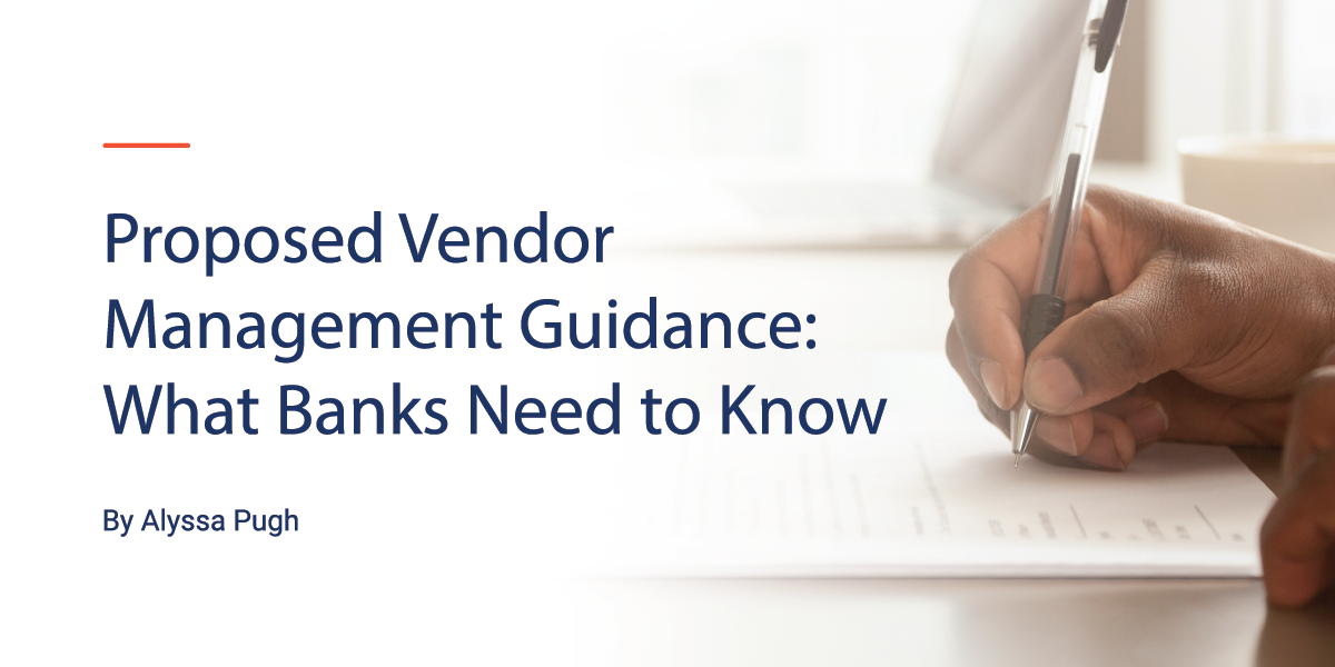 Proposed Vendor Management Guidance: What Banks Need to Know - Tandem