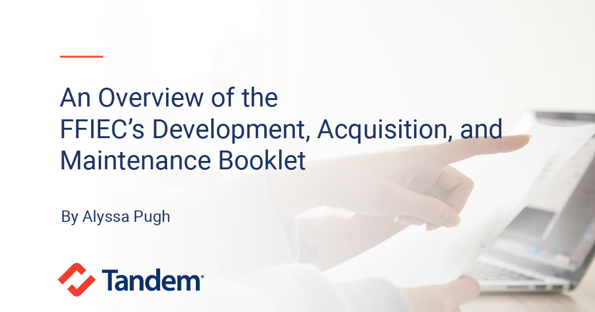 An Overview of the FFIEC’s Development, Acquisition, and Maintenance ...