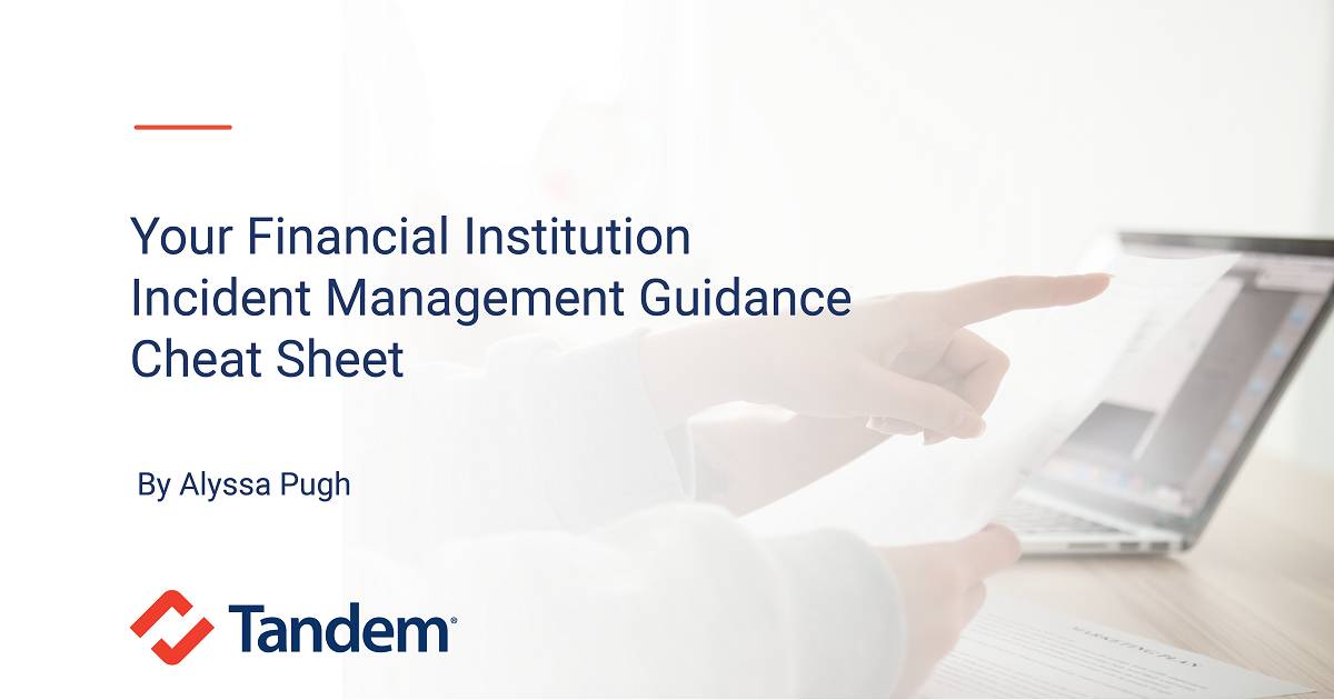 Your Financial Institution Incident Management Guidance Cheat Sheet ...