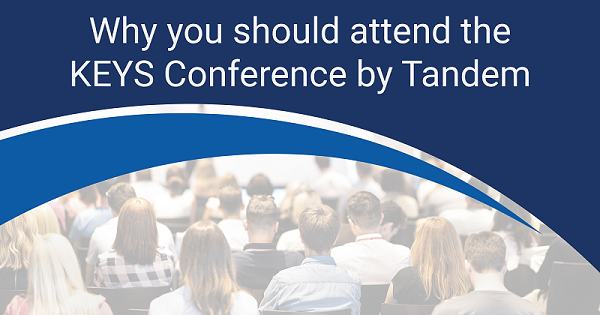 Why you should attend the KEYS Conference by Tandem - Tandem