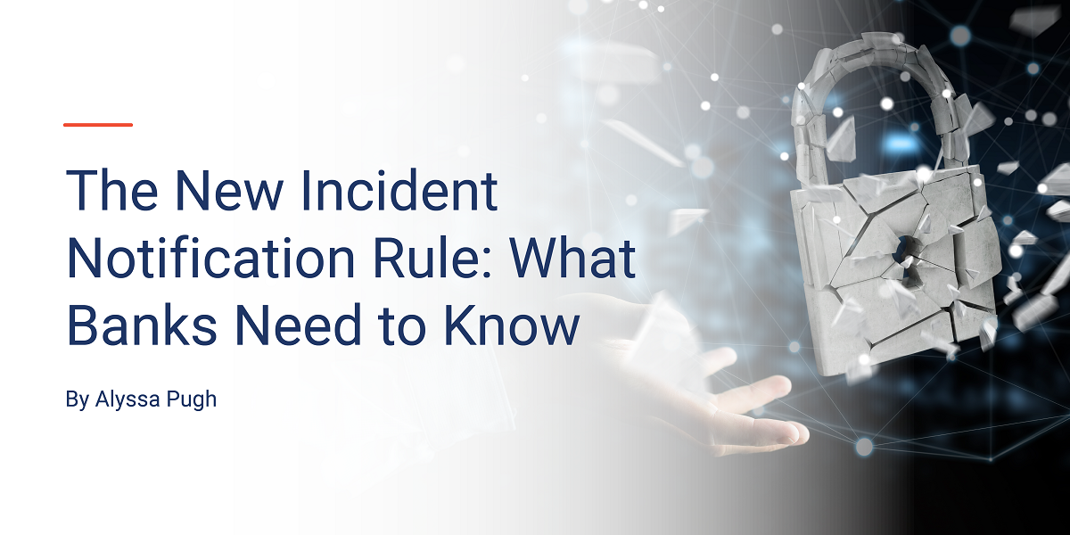 The New Incident Notification Rule: What Banks Need to Know - Tandem