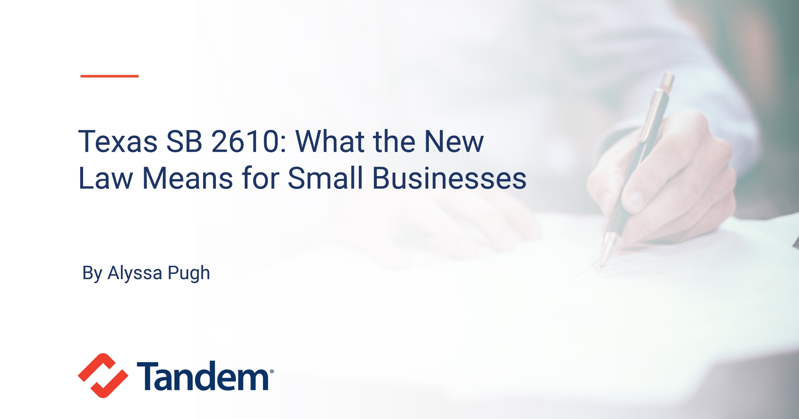 Texas SB 2610: What the New Law Means for Small Businesses - Tandem